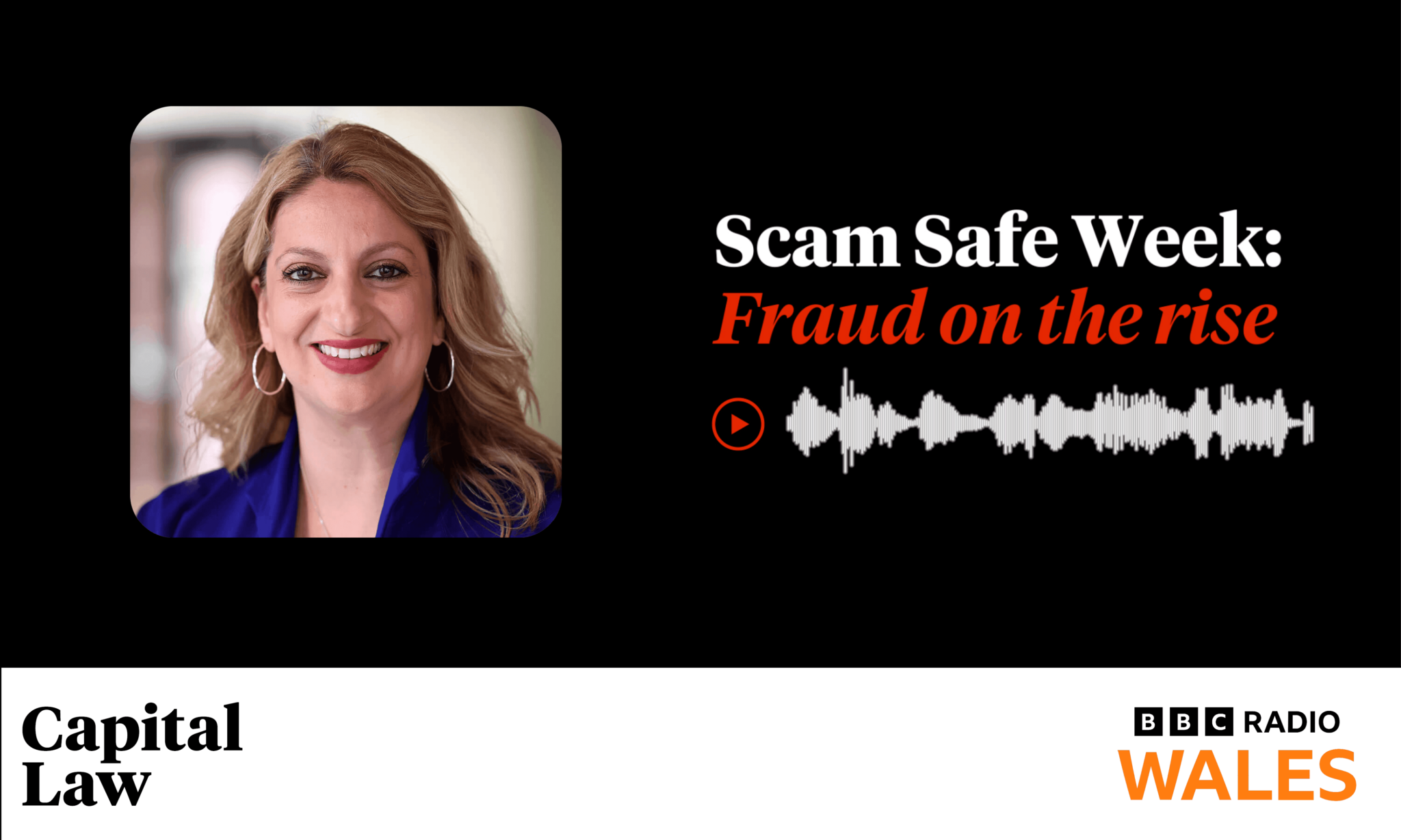 Scam Safe Week interview replay - Capital Law